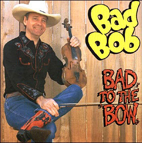 Bad Bob Rohan - Western Swing, Hot Fiddle and Cool Cartoons